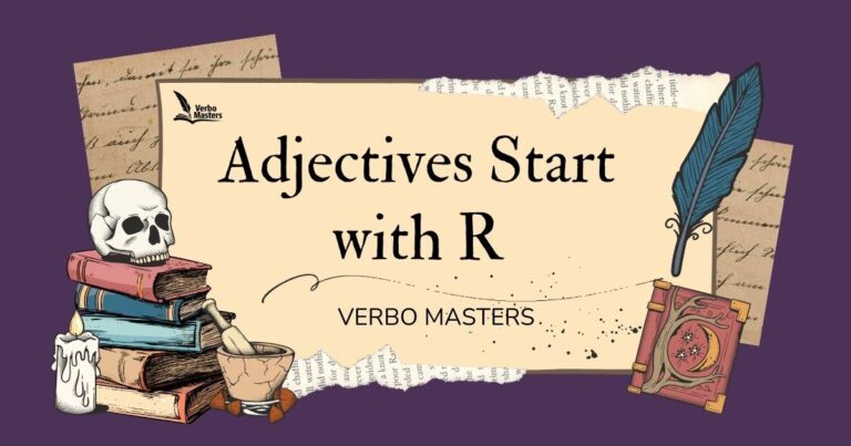 200+ Adjectives Start with R: Words That Start with the Letter R