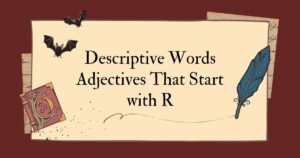 200+ Adjectives Start with R: Words That Start with the Letter R