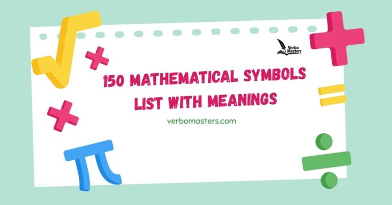 150 Mathematical Symbols List With Meanings