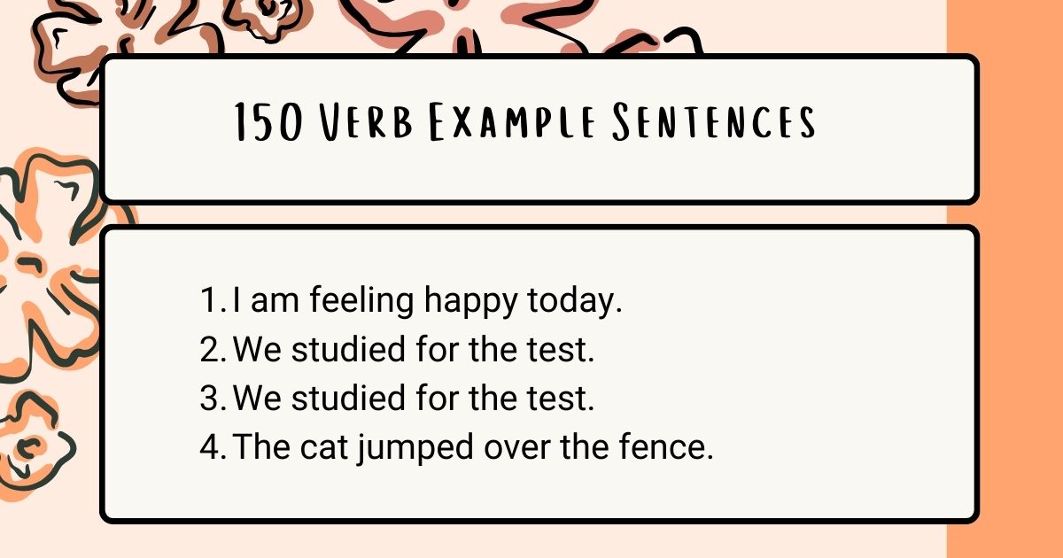150 Verb Example Sentences