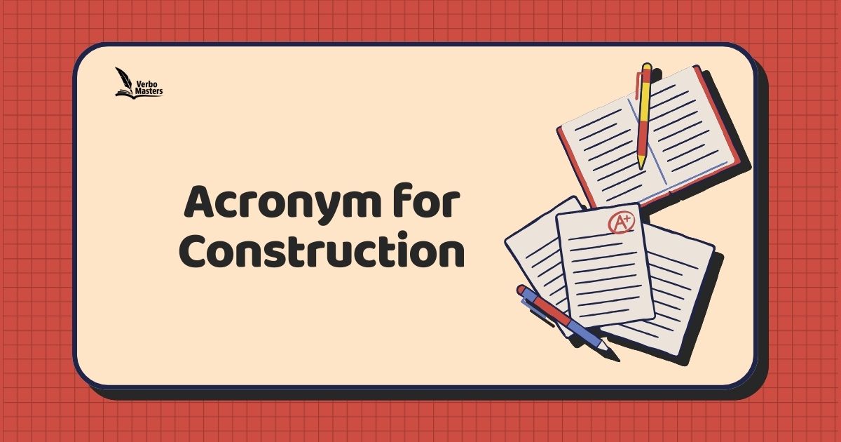 Abbreviation for Construction? Definition & Meaning