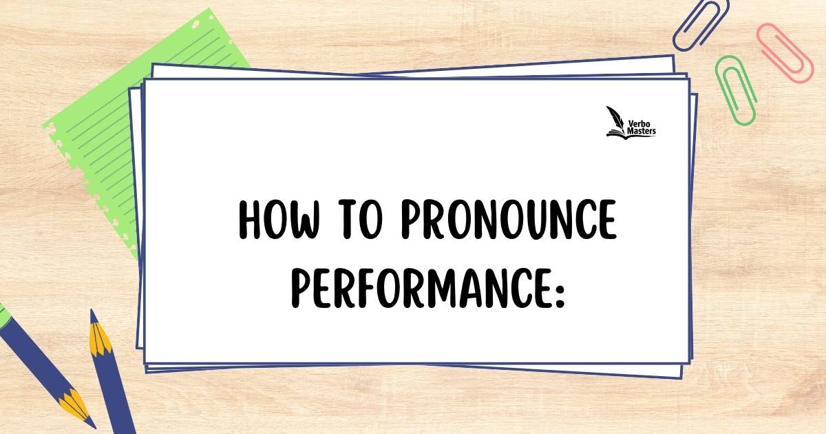 Abbreviation for Performance? Definition & Meaning