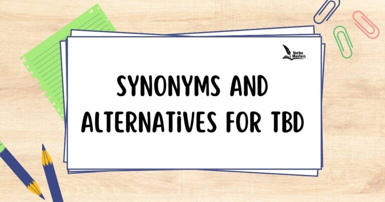 TBD Word Meaning, Uses, and Examples