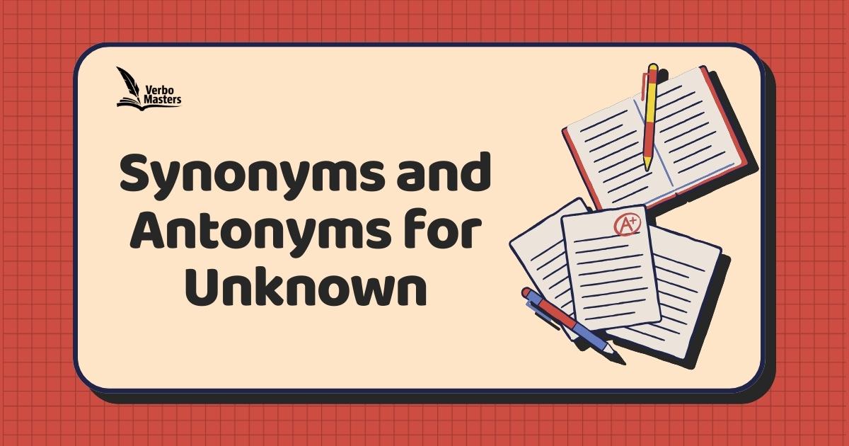 Abbreviation for Unknown? Definition & Meaning