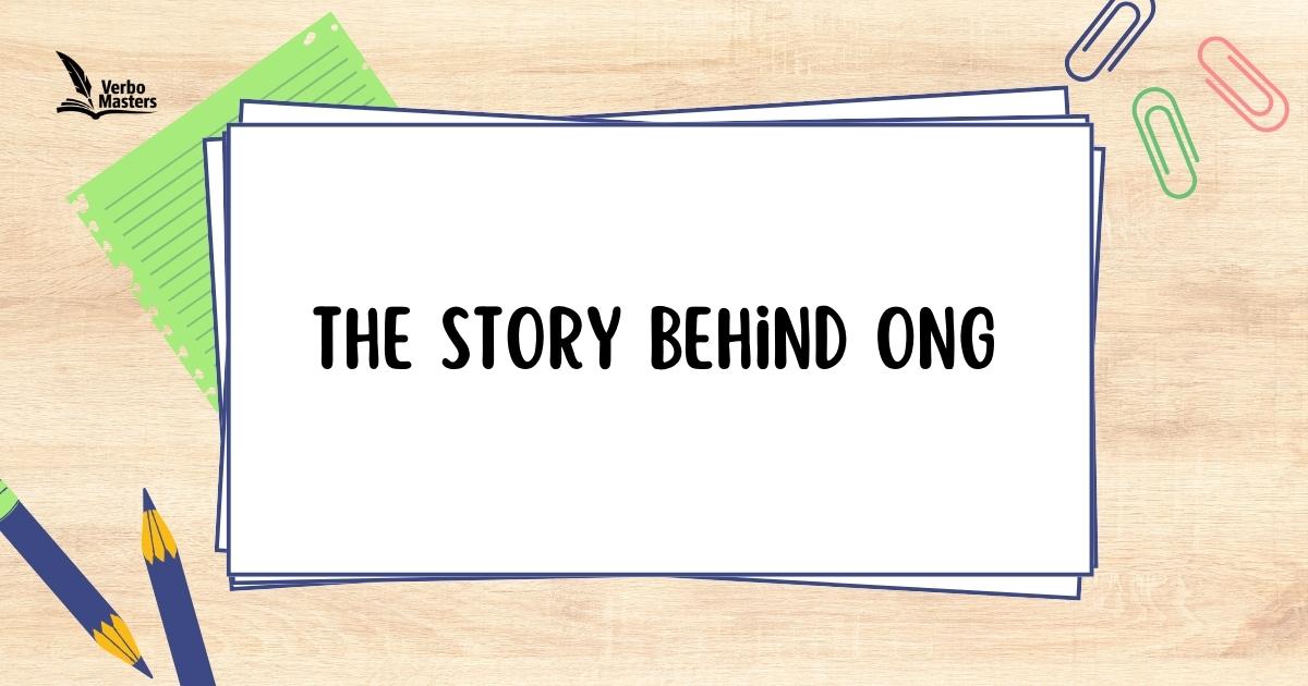 ONG Word Meaning, Uses, and Examples: Your Complete Guide