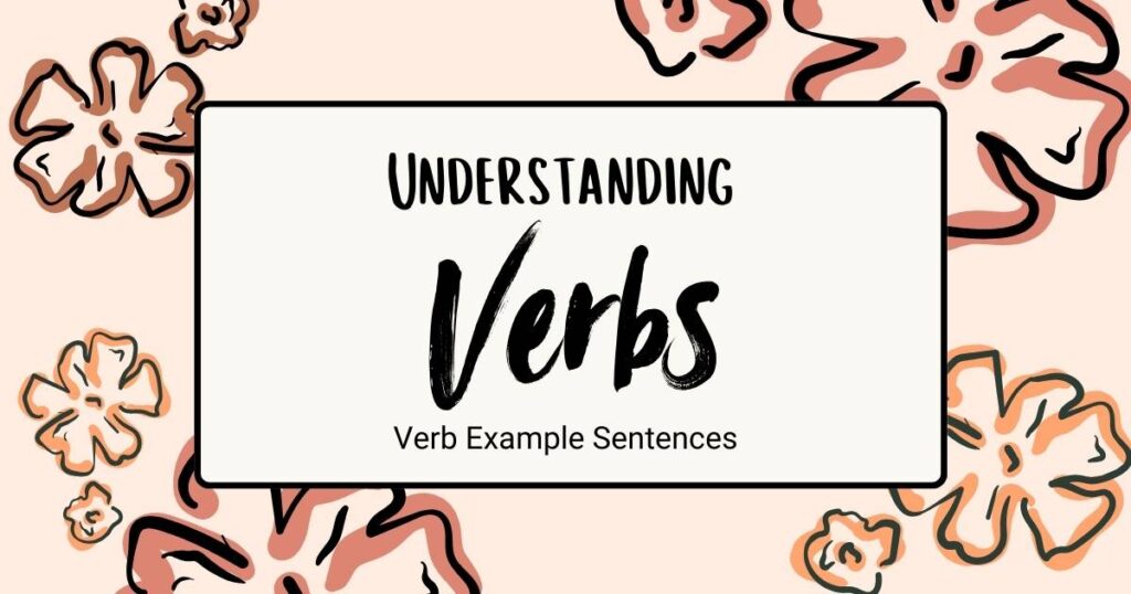 150 Verb Example Sentences