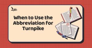 Abbreviation for Turnpike? Definition & Meaning
