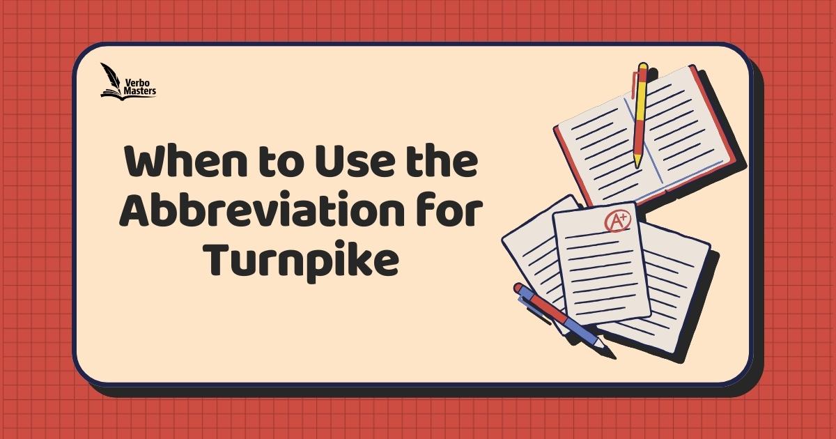 Abbreviation for Turnpike? Definition & Meaning