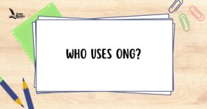 ONG Word Meaning, Uses, and Examples: Your Complete Guide