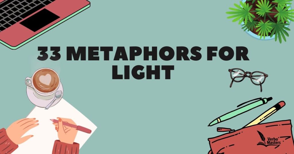 33 Metaphors for Light