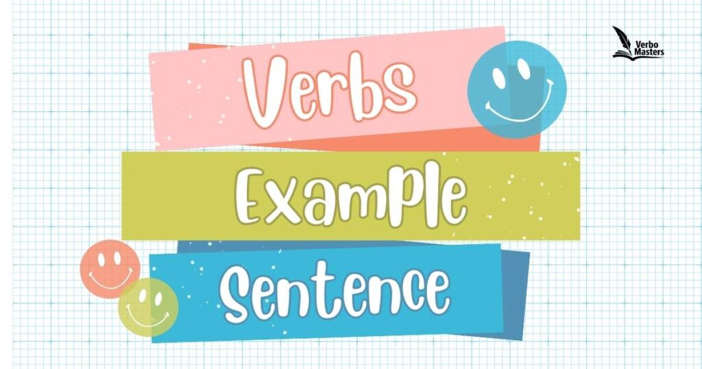 150 verbs example sentence